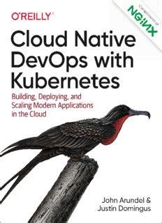 Cloud Native DevOps With Kubernetes Building Deploying And Scaling Modern Applications In The