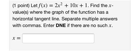 Solved 1 Point Letf X 2x2 10x 1 Find The X