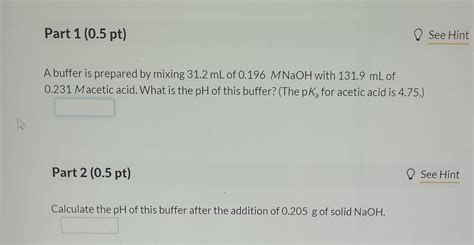 Solved A buffer is prepared by mixing 31.2 mL of 0.196MNaOH | Chegg.com
