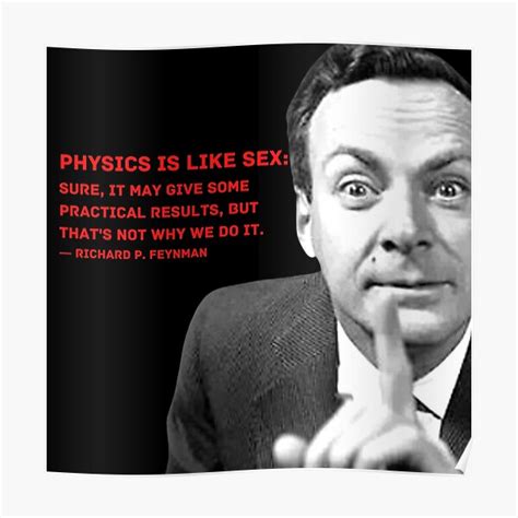 Richard Feynman Physics Is Like Sx Quote Graphic Design By Edgr And Willis Premium Matte
