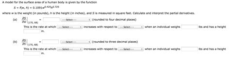 Solved A Model For The Surface Area Of Human Body Is Given Chegg Com
