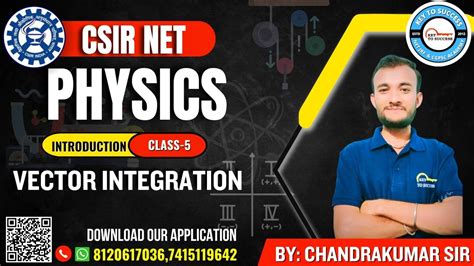 Csir Net Mathematical Physics Lecture 5 Vector Integration Youtube