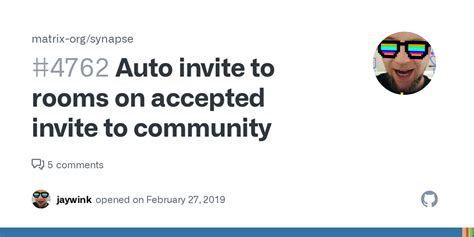 Auto Invite To Rooms On Accepted Invite To Community · Issue 4762 · Matrix Orgsynapse · Github