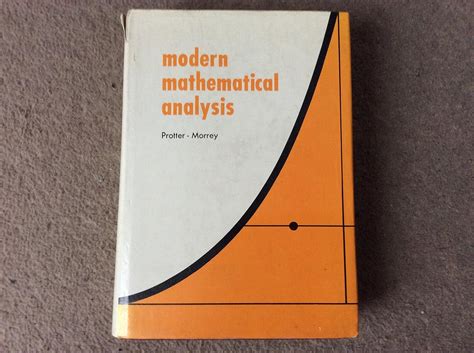 Modern Mathematical Analysis Murray H Protter Books