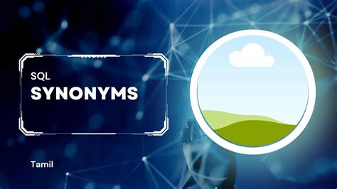 Sql Tutorial 42 Synonym Tamil Youtube