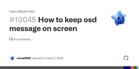 How To Keep Osd Message On Screen · Issue 10045 · Mpv Playermpv · Github