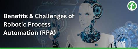 Benefits Of Robotic Process Automation