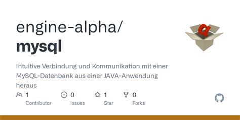Github Engine Alpha Mysql Intuitive Verbindung Und Kommunikation Mit Einer Mysql Datenbank