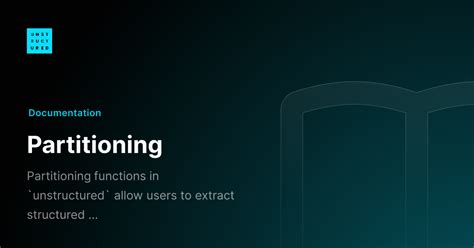 Partitioning Unstructured