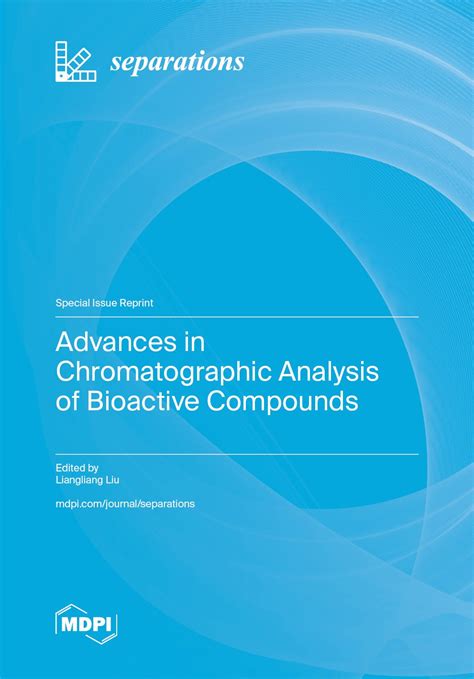Advances In Chromatographic Analysis Of Bioactive Compounds Mdpi Books