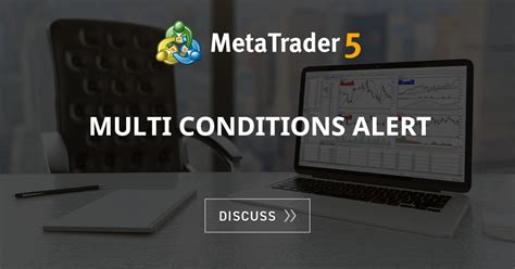 Multi Conditions Alert Forex Schedule Expert Advisors And Automated