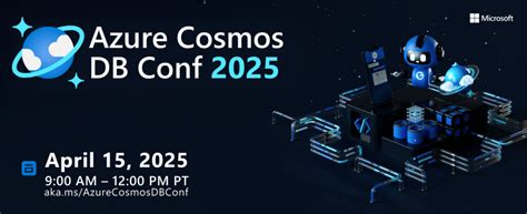Azure Cosmos Db Conf 2025 Learn Build And Connect With The Community