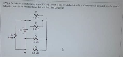 solved hw7 2 c in the circuits shown below identify
