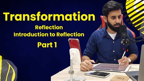 O Level Igcse Maths Transformation 1 Intro To Reflection Youtube