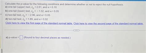 Solved Calculate The P Value For The Following Conditions Chegg Com