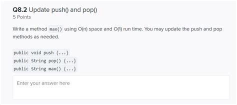 Solved Q Max Stack Points Suppose That You Are Asked To Chegg