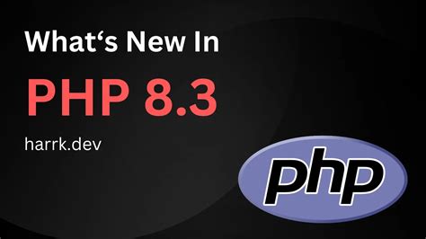 what s new in php8 3