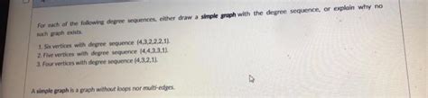 solved for each of the following degree sequences either