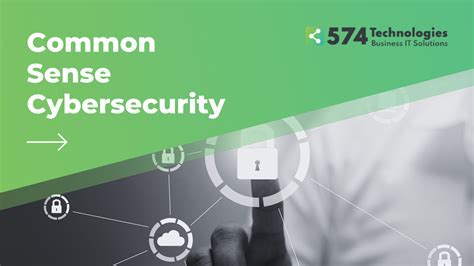 574 Technologies Common Sense Cybersecurity