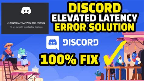 discord server and discord elevated latency and errors fix youtube
