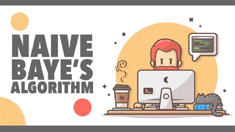 Learn Naive Bayes Algorithm For Machine Learning With Examples