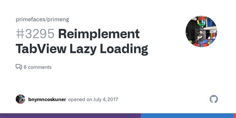 Reimplement Tabview Lazy Loading Issue Primefaces Primeng Github
