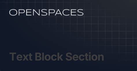 Text Block Section Openspaces