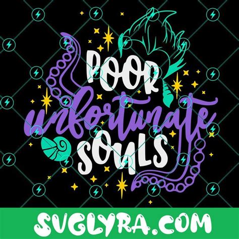 Poor Unfortunate Soul Svg Ursula Svg Villains Svg Little Mermaid