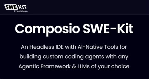 Swe Kit Empowers Developers To Build Custom Ai Coding Agents With Ease