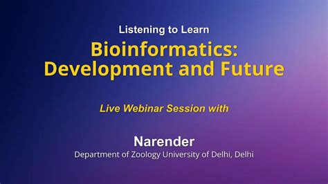 Listening To Learn Bioinformatics Development And Future Youtube