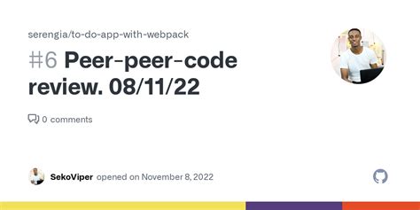 Peer Peer Code Review 08 11 22 Issue 6 Serengia To Do App With