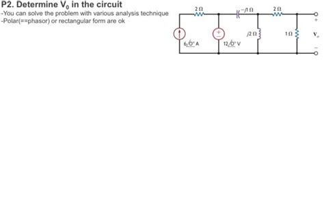 solved p2 determine v0 in the circuit you can solve the