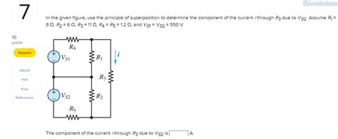 [solved] In The Given Figure Use The Principle Of Superp