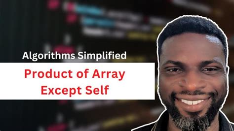 Product Of Array Except Self Leetcode 238 Samuel Jenle