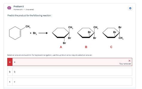 Solved Problem 8 Homework Answered Predict The Product For