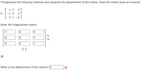 Solved Triangularize The Following Matrices And Compute The Chegg