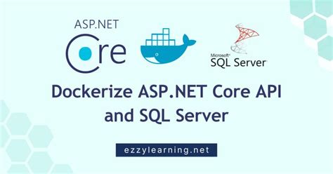Dockerize Aspnet Core Api And Sql Server Eduardo Quelhas Dos Santos Jr