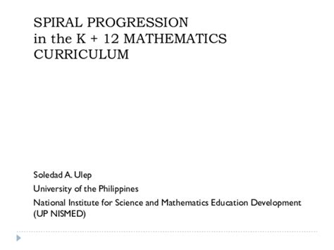 Pdf Spiral Progression In The K 12 Mathematics Curriculum
