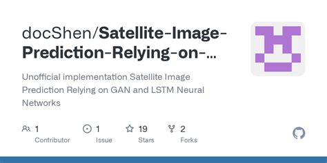 Github Docshen Satellite Image Prediction Relying On Gan And Lstm Neural Networks Unofficial