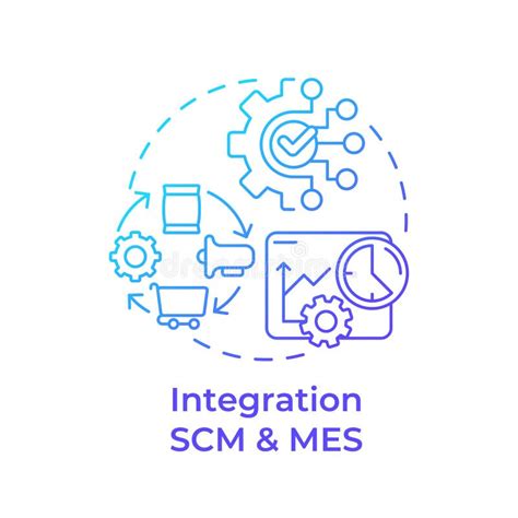 Integration Scm And Mes Blue Gradient Concept Icon Stock Vector Illustration Of Production