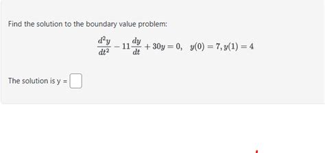 Solved Find The Solution To The Boundary Value