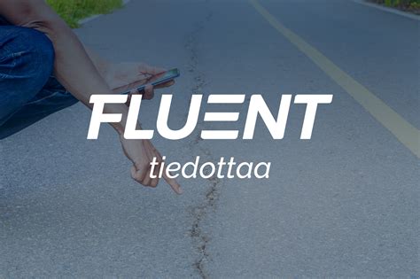 Fluentin Uusi Tuotelanseeraus Fluent Progress