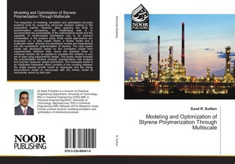 Modeling And Optimization Of Styrene Polymerization Through Multiscale Von Saad R Sulttan