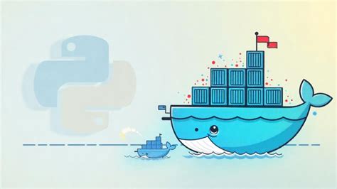 Mastering Docker For Python Development A Complete Guide To Seamless Deployment