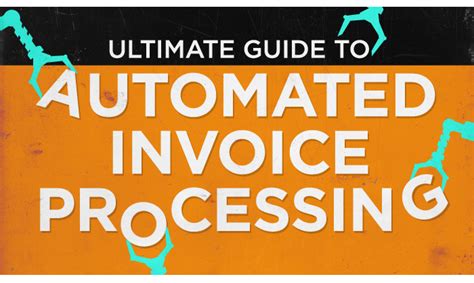 Ultimate Guide To Automated Invoice Processing And How It Works