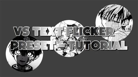 TEXT FLICKER TUTORIAL PRESET ꨄ YouTube