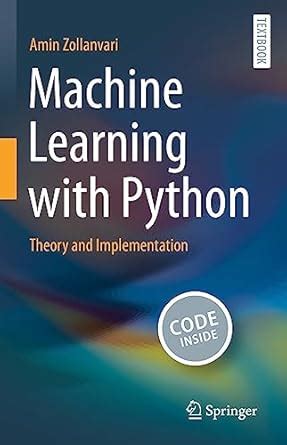 Machine Learning With Python Theory And Implementation Zollanvari Amin Amazon In Books