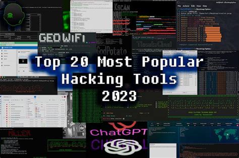Top 20 Most Popular Hacking Tools In 2023 Filipi Pires Posted On The