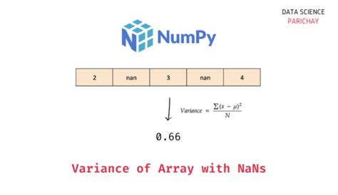 Variance Of Numpy Array With Nan Values Data Science Parichay