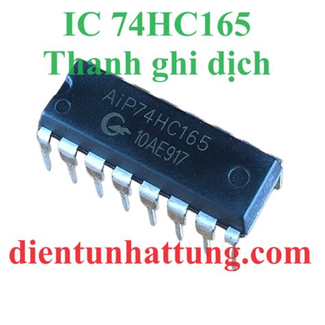 Ic Sn74hc165 Thanh Ghi DỊch Ic MỞ RỘng NgÕ VÀo Dip